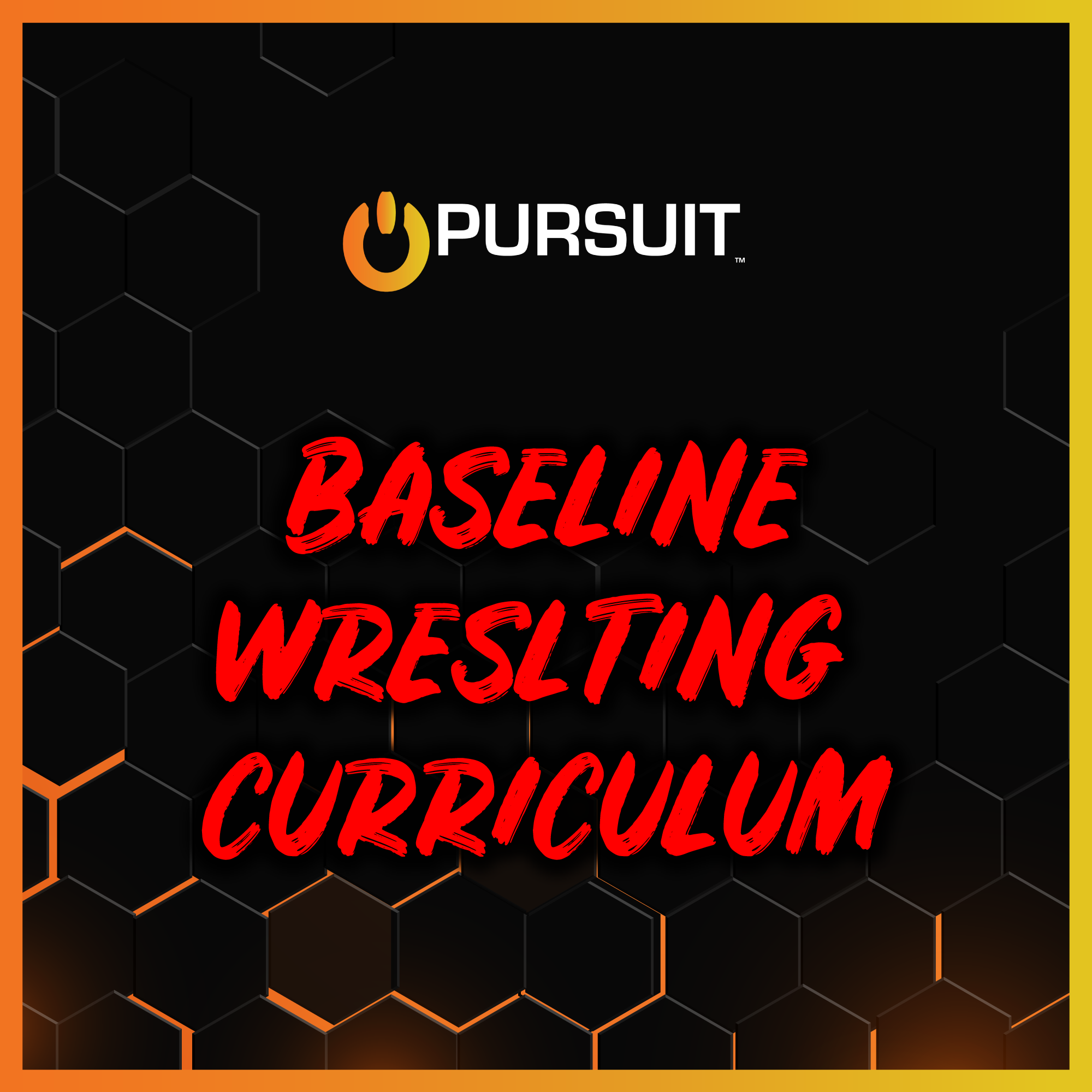 Baseline Wrestling Curriculum – PursuitWrestling-Technique Library